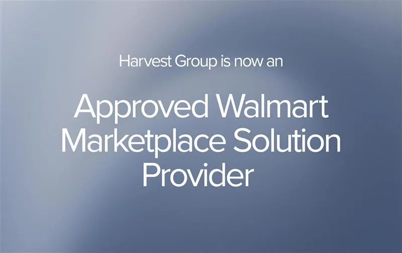 Grow Your Walmart Marketplace Presence with Harvest Group - Harvest Group
